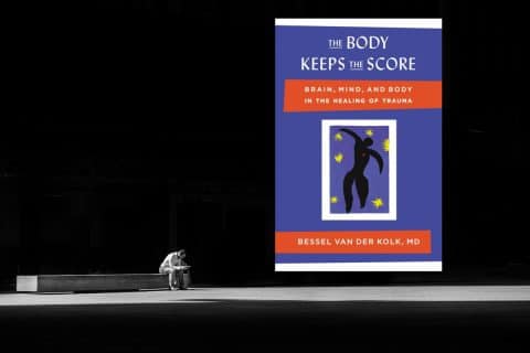 Book review: The Body Keeps the Score: Mind, Brain and Body in the ...